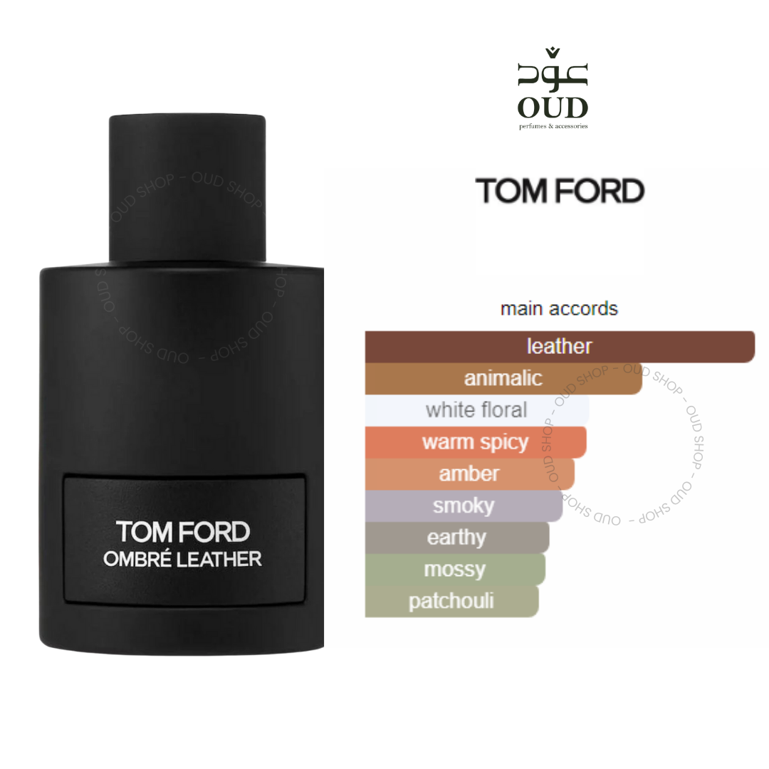 Ombré Leather BY Tom Ford For Men – OUD SHOP